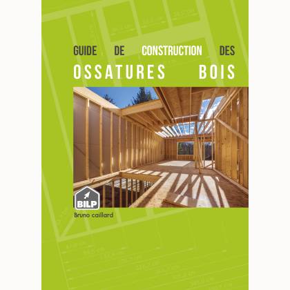 Faire soi-même Les guides de la Construction Bois
